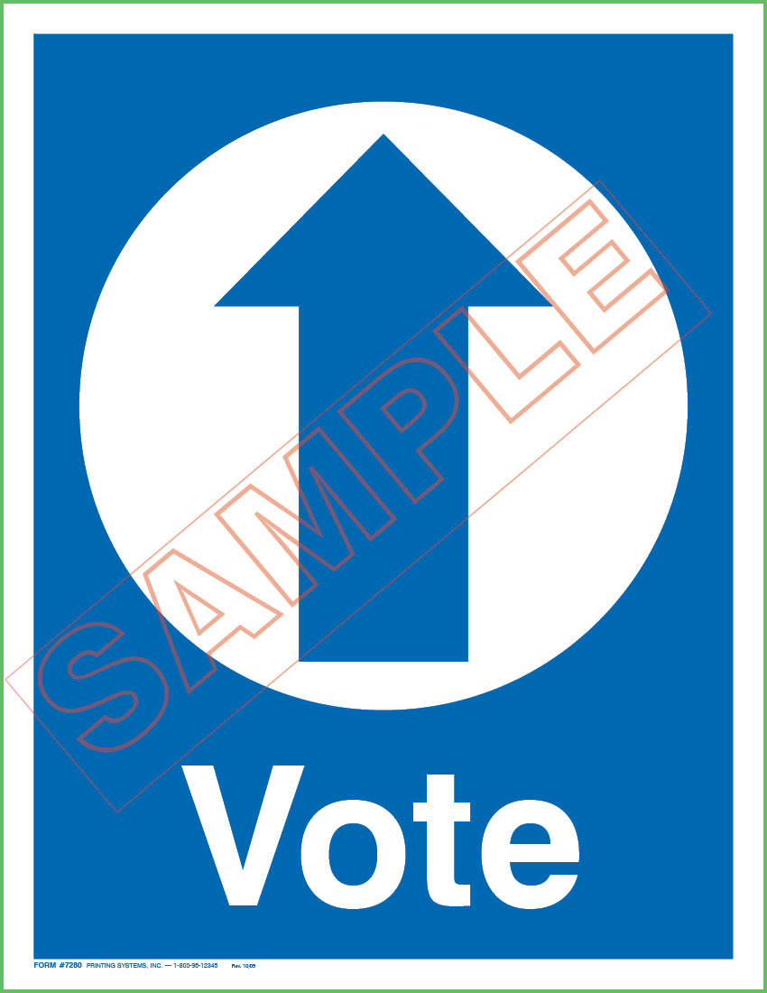 Printing Systems · 7280 Vote - Arrow Straight Sign, Non Laminated
